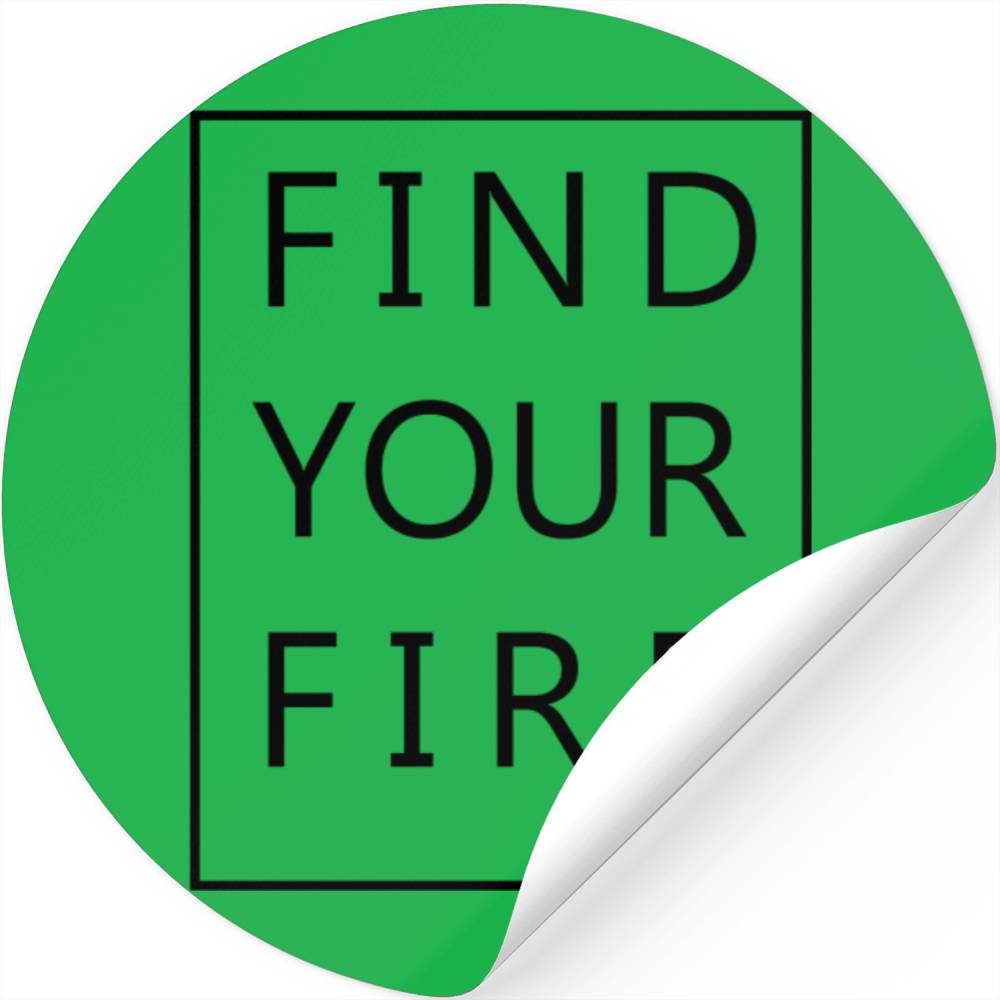 Find Your Fire Sticker
