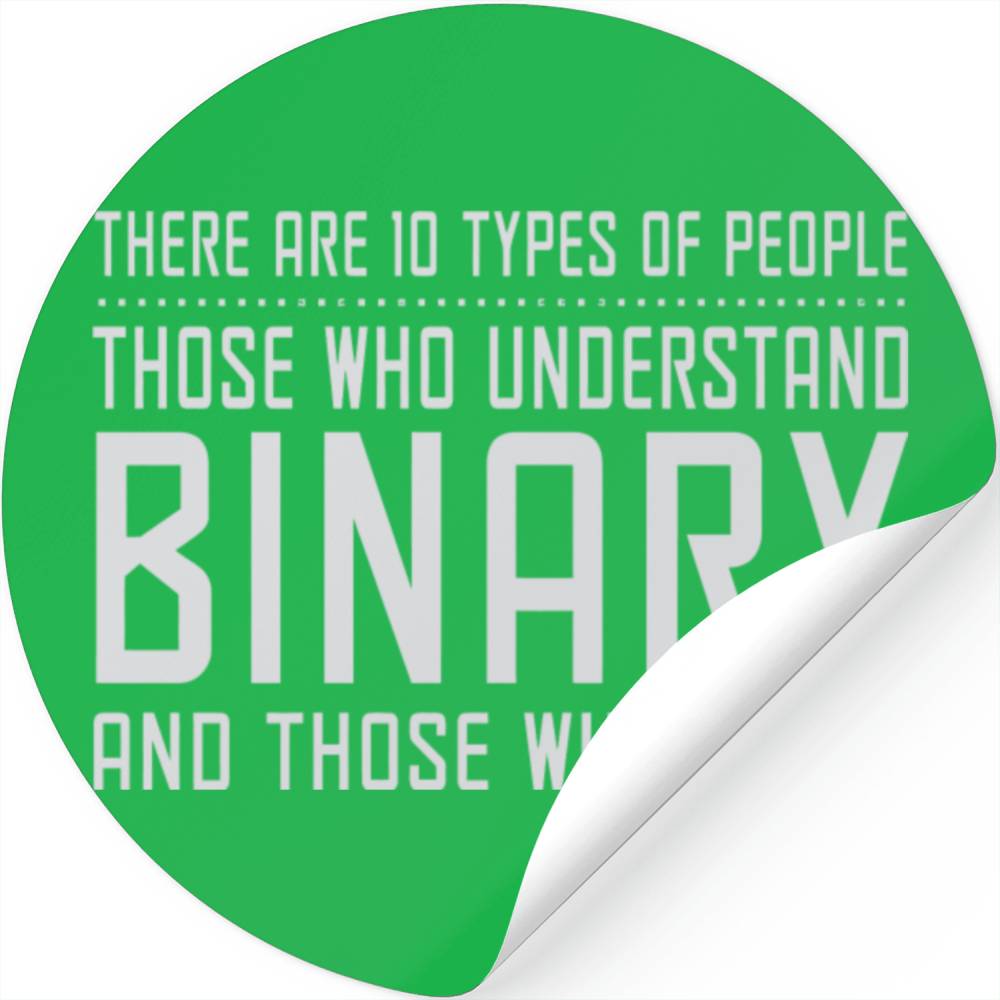 Binary - There Are 10 Types Of People, Those Who