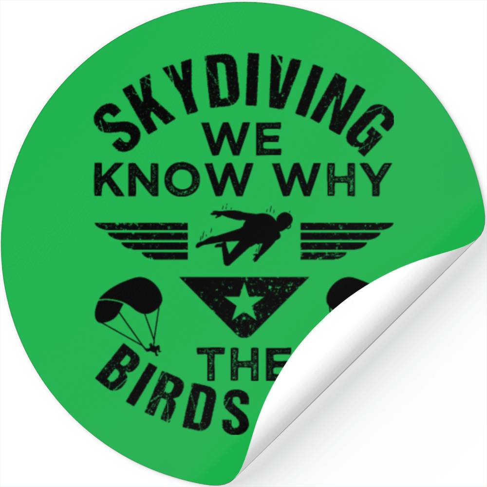 Skydiving We Know Why The Birds Sing