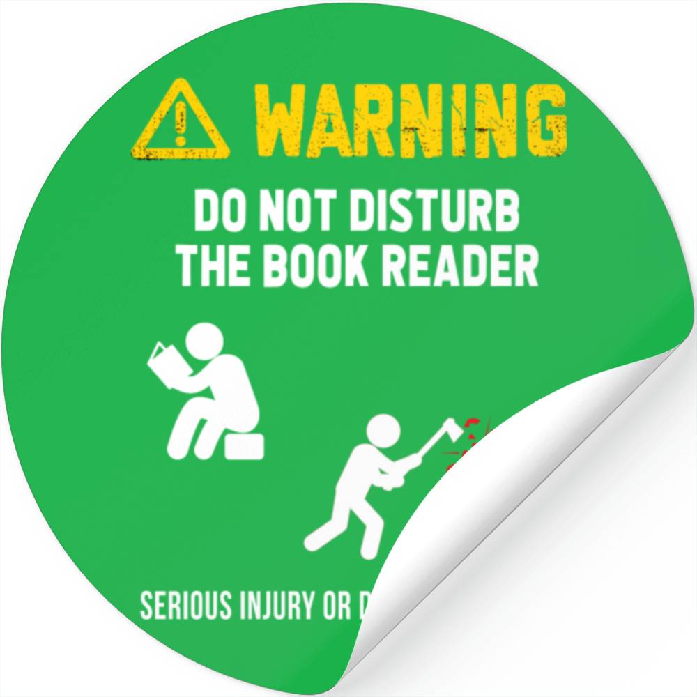 Warning - Do Not Disturb The Book Reader