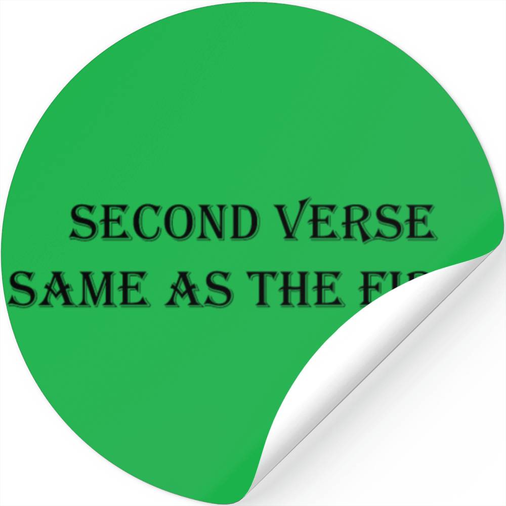 Slogan: Second Verse Same As The First - Black