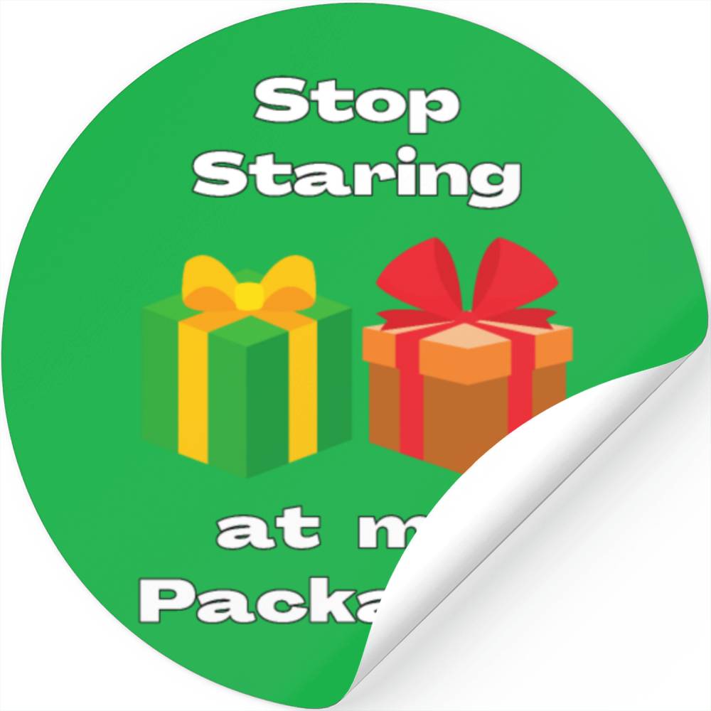 Stop Staring At My Packages