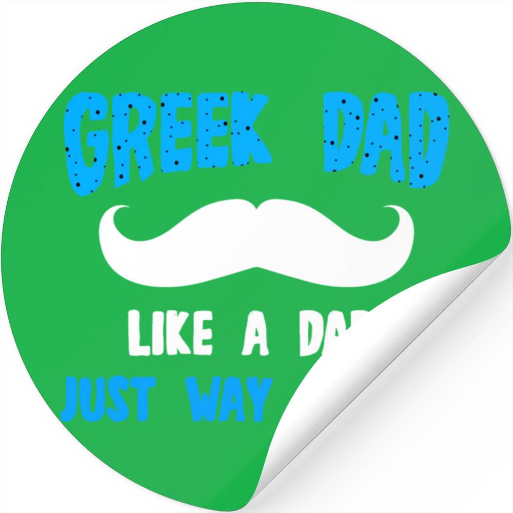 Greek Dad Like A Dad Just Way Cooler