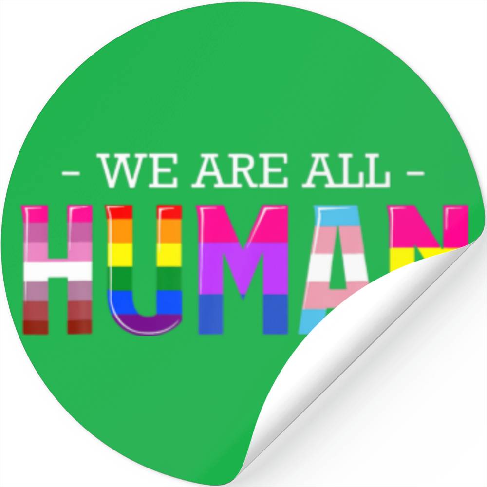 We Are All Human - LGBT Pride Flags - Pride Month Stickers