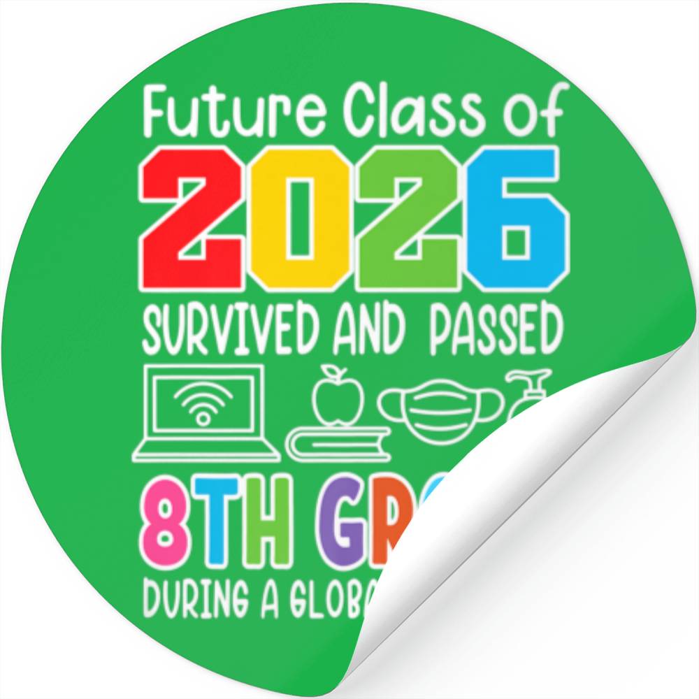 Future Class Of 2026 I School Graduation I Eighth Stickers