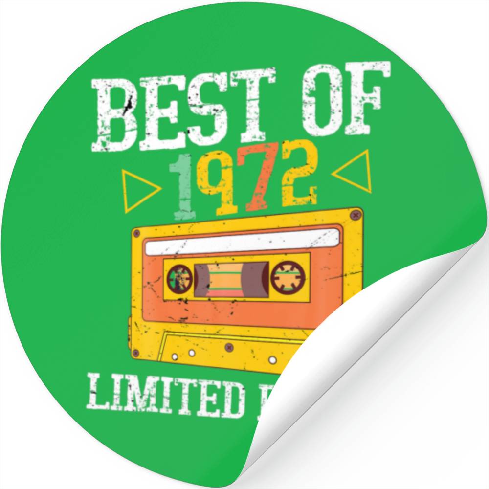 Best Of 1972 Limited Edition 50Th Year Old Birthda Stickers