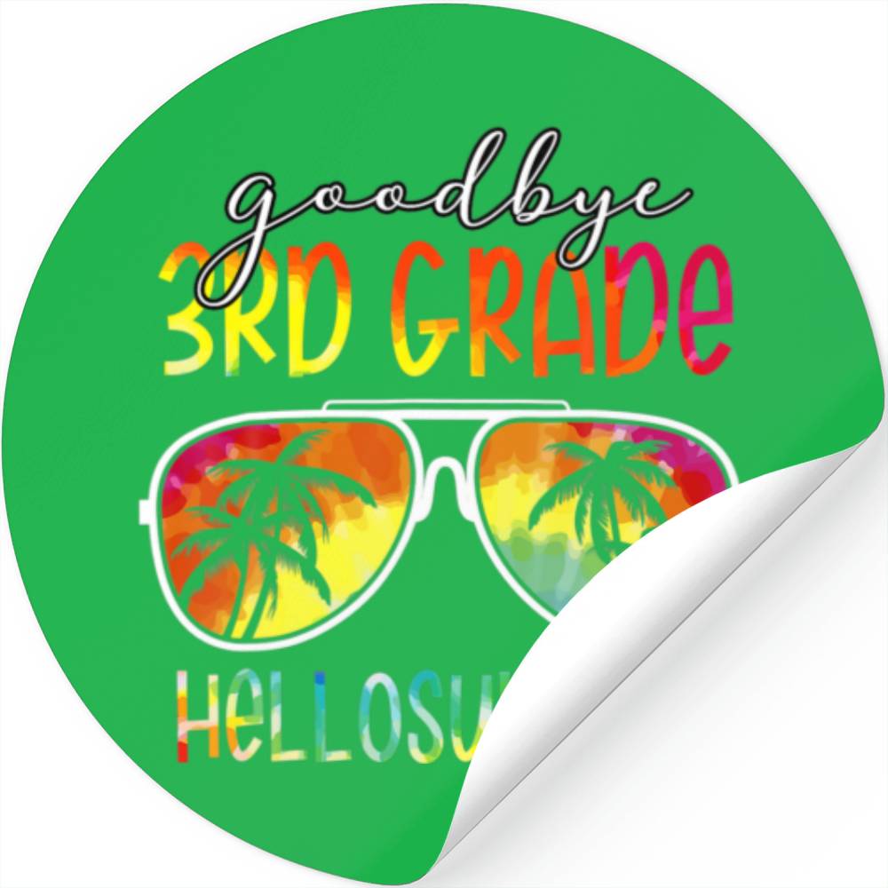 Tie Dye Goodbye 3Rd Grade Hello Summer Last Day Of Stickers