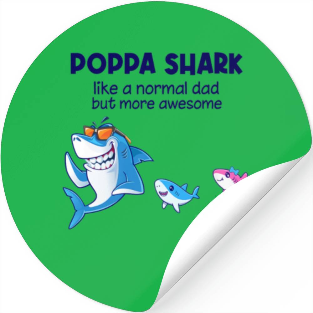 Mens Poppa Shark Like A Normal Shark But More Awes Stickers
