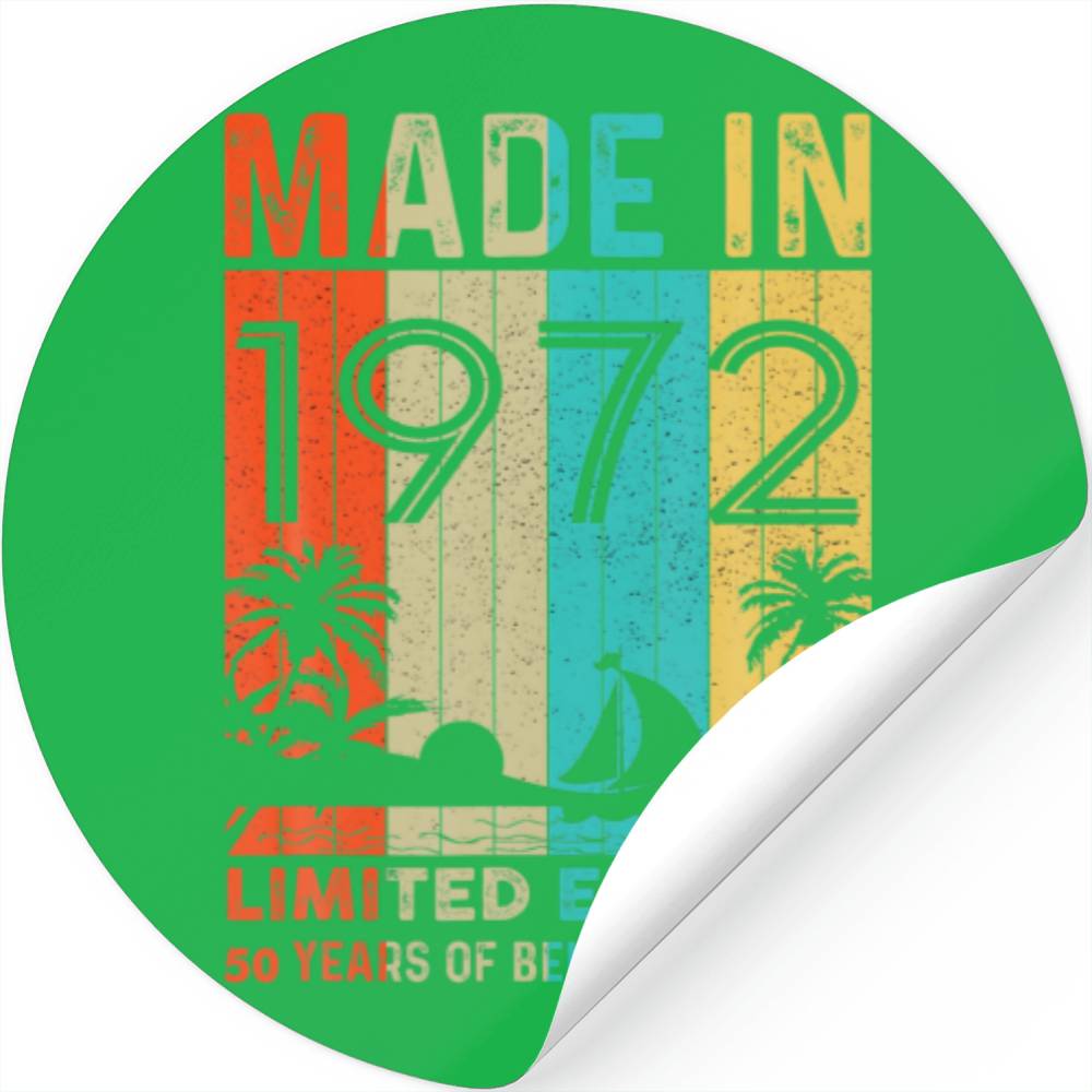 Made In 1972 Limited Edition 50 Years Of Being Awe Stickers