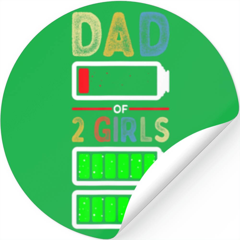 Mens Dad Of 2 Two Girls Low Battery Funny Father's Stickers