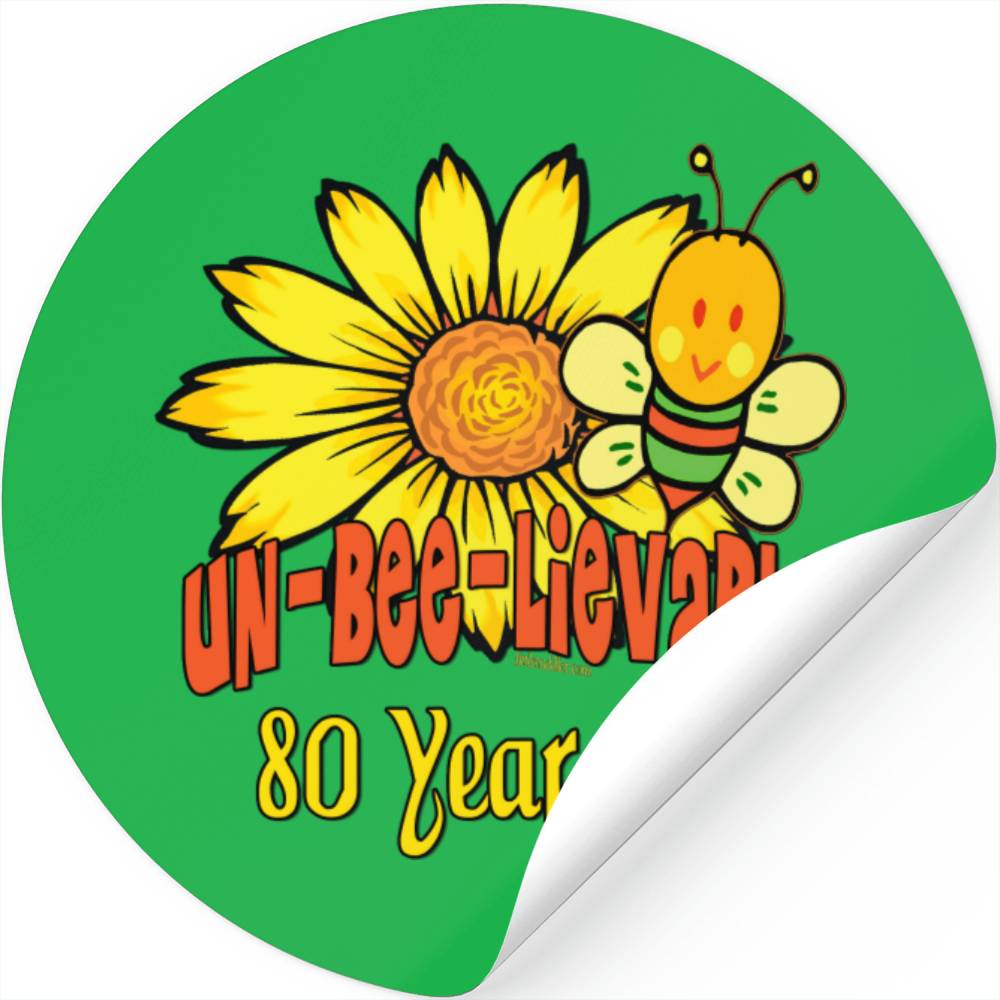 80th Birthday - Unbelievable At 80 Years Old Stickers