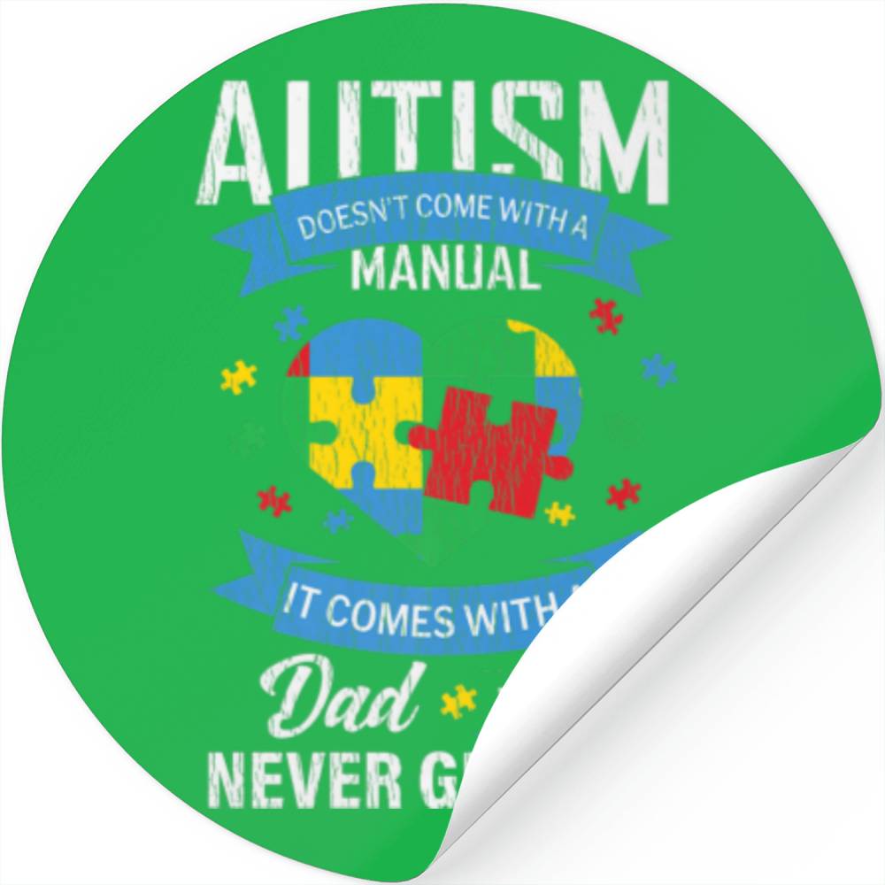 Autism Dad Never Gives Up Son Father Autistic Kid Stickers